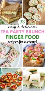 Easy Tea Party Finger Foods for Brunch