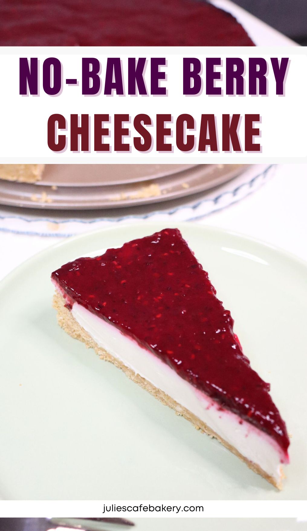 No Bake Berry Cheesecake Recipe [aka Fruits of the Forest Cheesecake]