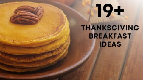 Thanksgiving Breakfast Ideas to Start Your Morning Right